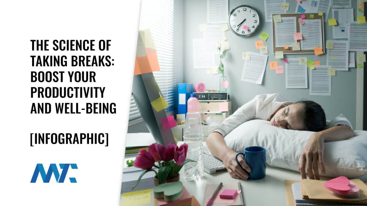 The Science of Taking Breaks: Boost Your Productivity and Well-Being ...