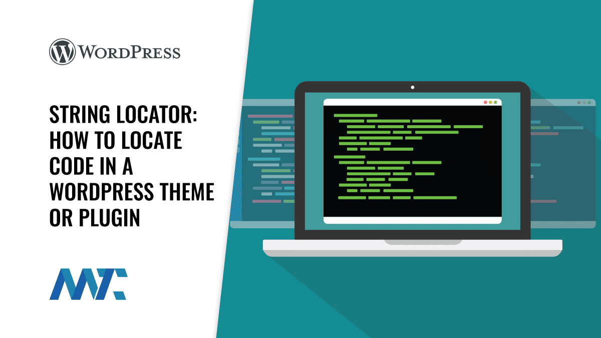 String Locator How To Locate Code In A WordPress Theme Or Plugin 