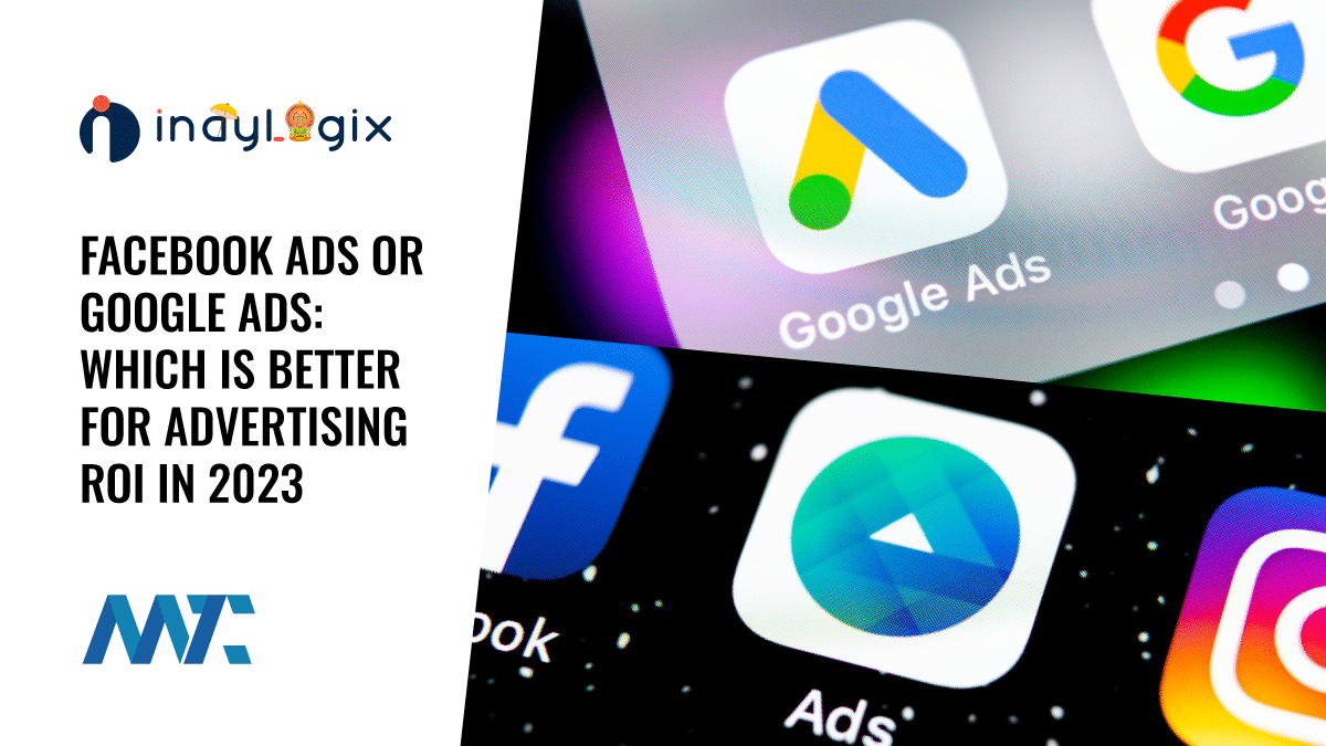 Facebook Ads Or Google Ads: Which Is Better For Advertising ROI In 2023 | Martech Zone